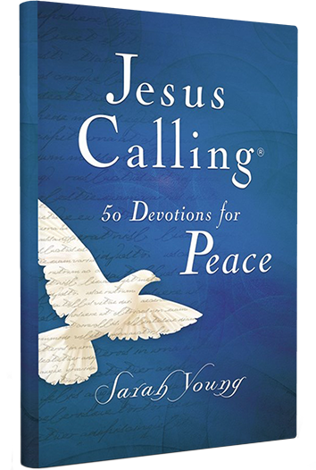 Jesus Calling Devotions for Peace | Jesus Calling